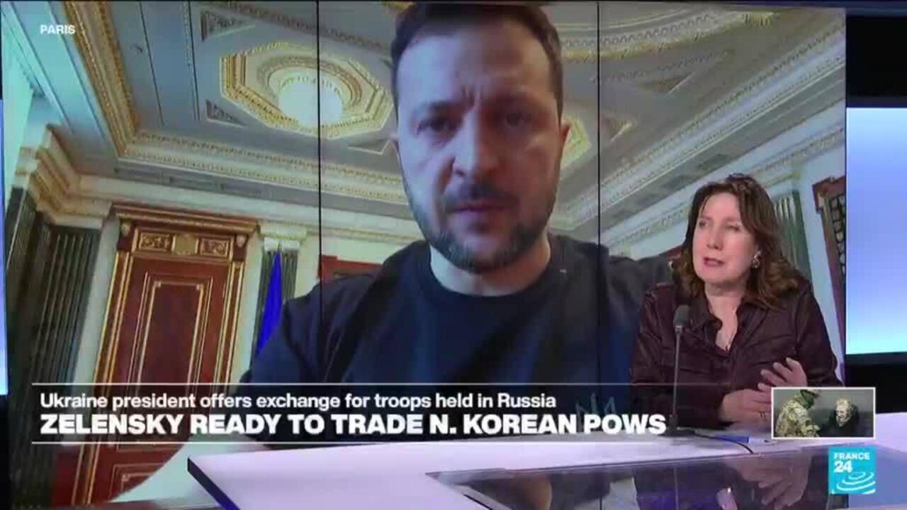 Volodymyr Zelensky offers exchange for troops held in Russia - France 24